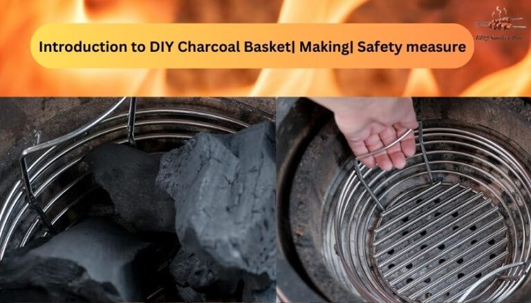 Introduction to DIY Charcoal Basket| Making| Safety measure